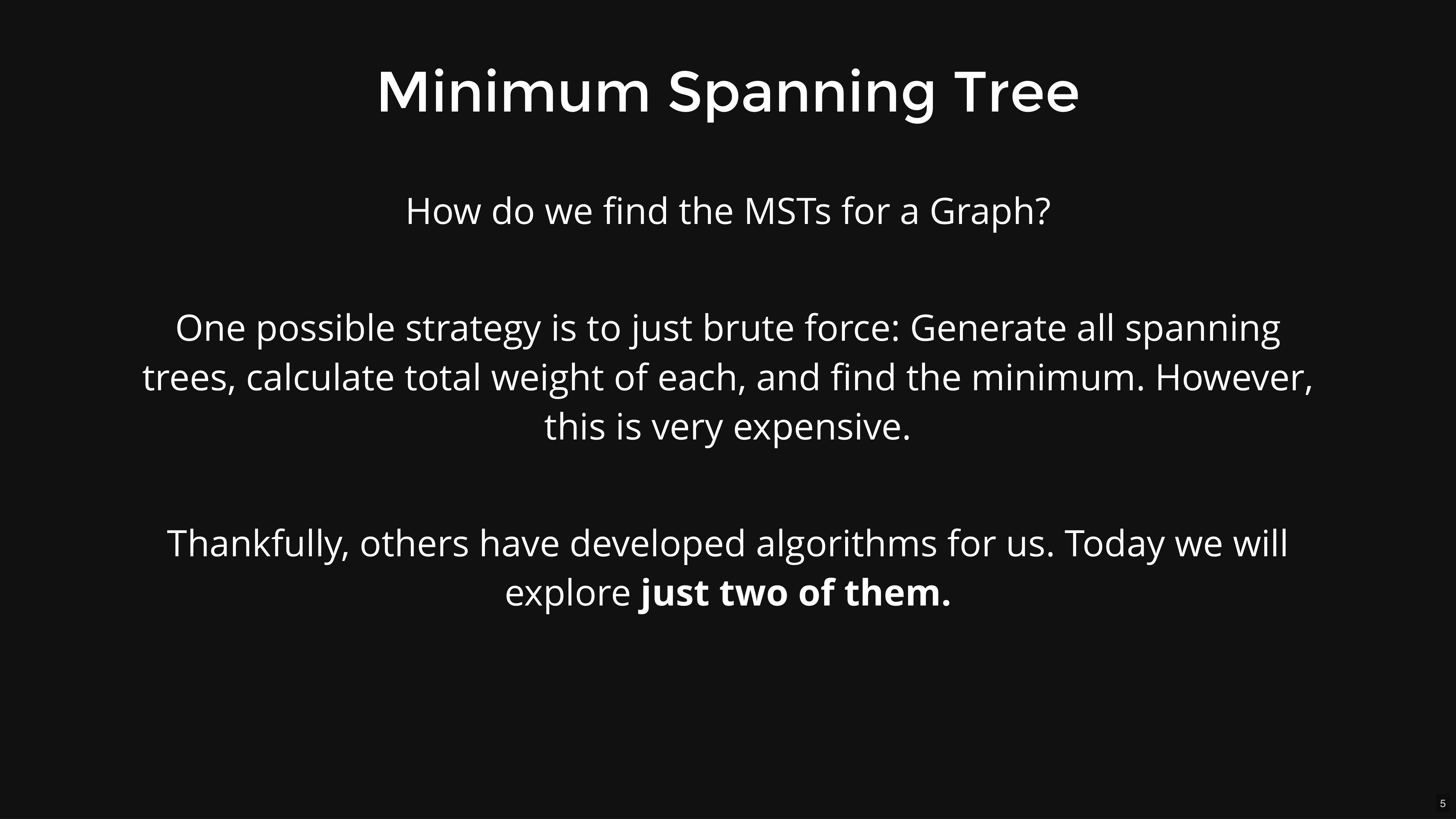 Minimum Spanning Trees | COMP2521 23T2 | WebCMS3 Minimum Spanning Trees | COMP2521 23T2 | WebCMS3